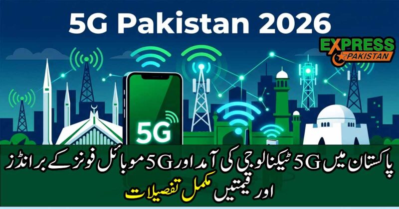 5G Mobile Phones, Modems & Routers Price in Pakistan 2026